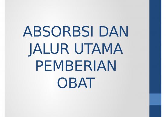 Absorbsi Dan Jalur Utama Pemberian Obat