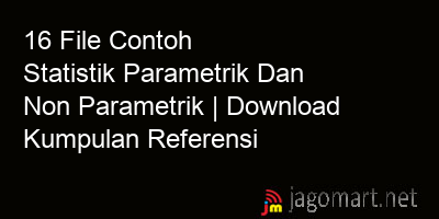 16 File Contoh Statistik Parametrik Dan Non Parametrik | Download ...