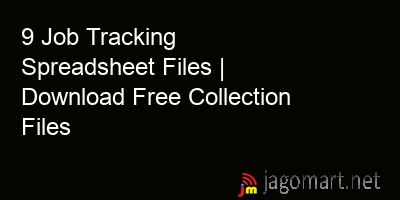 9 Job Tracking Spreadsheet Files | Download Free Collection Files