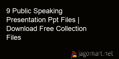 9 Public Speaking Presentation Ppt Files | Download Free Collection Files