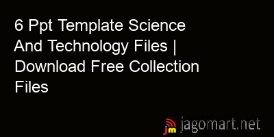 6 Ppt Template Science And Technology Files | Download Free Collection Files