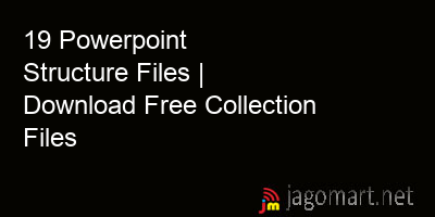19 Powerpoint Structure Files | Download Free Collection Files