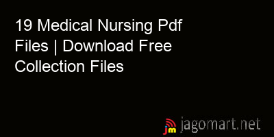 19 Medical Nursing Pdf Files | Download Free Collection Files