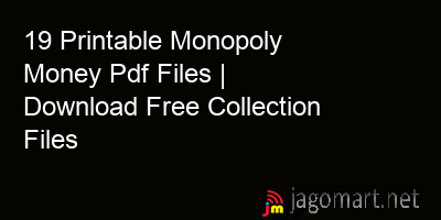 19 Printable Monopoly Money Pdf Files | Download Free Collection Files