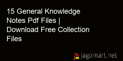 15 General Knowledge Notes Pdf Files | Download Free Collection Files