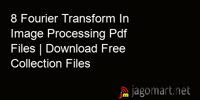 8 Fourier Transform In Image Processing Pdf Files | Download Free Collection Files