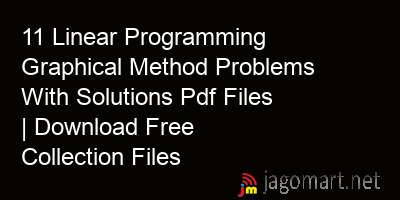 11 Linear Programming Graphical Method Problems With Solutions Pdf Files | Download Free ...